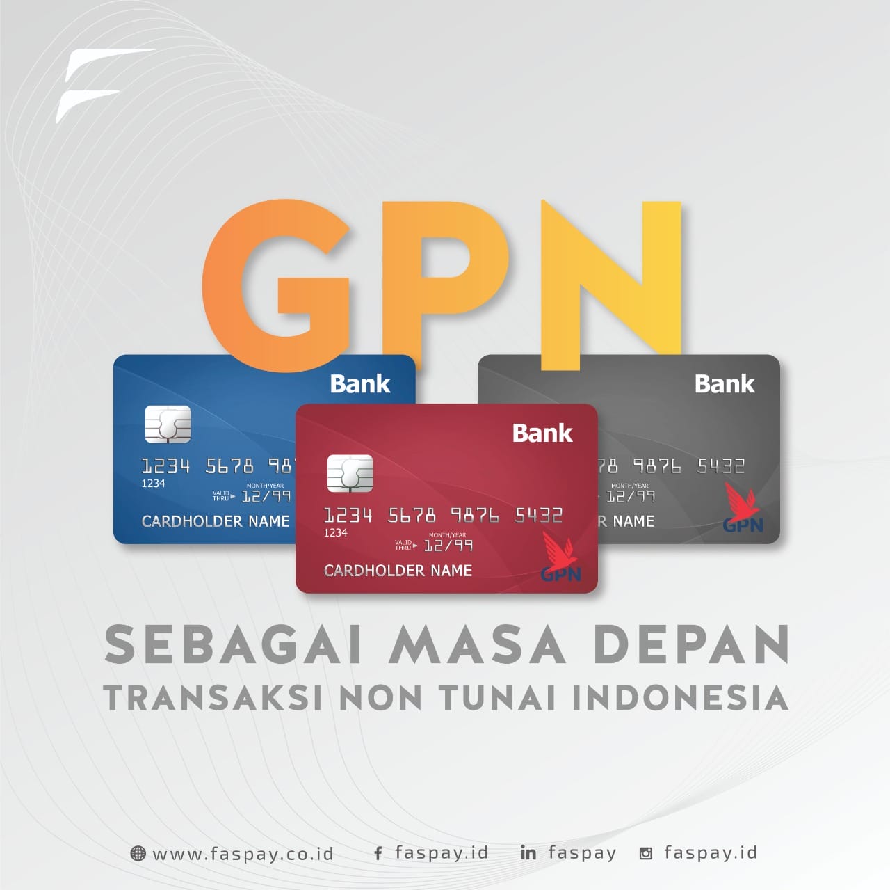 Gerbang Pembayaran Nasional (GPN): Transaksi Non Tunai
